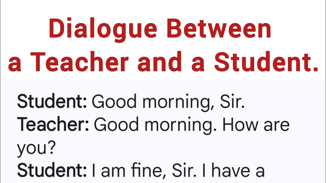 Dialogue Between a Teacher and a Student | Easy English Conversation ...