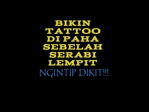 Proses bikin tattoo di paha