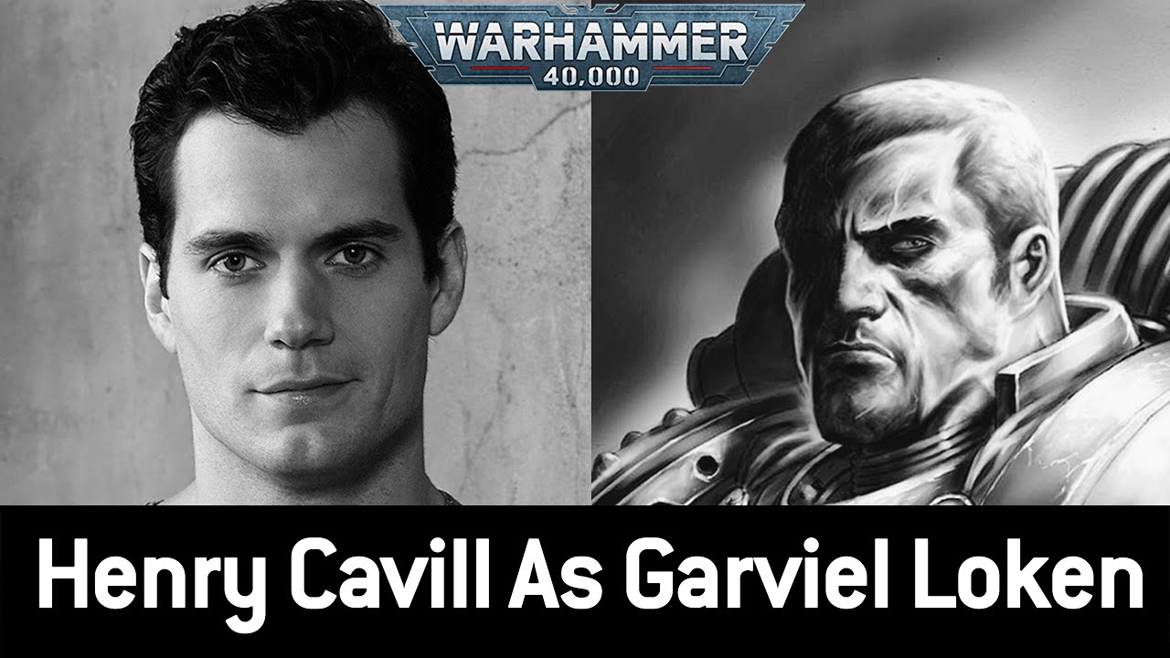 Henry Cavill Should Play Garviel Loken in the Warhammer Series... and I ...