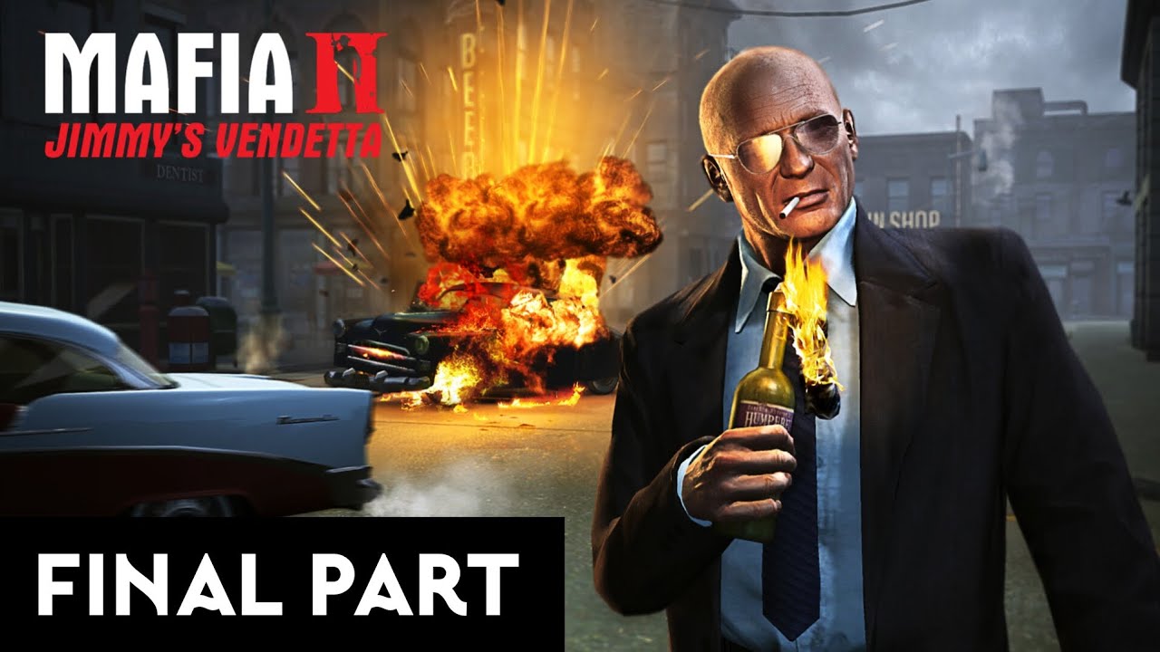 Mafia 2 : Jimmy's vendetta walkthrough final part (no commentary) - YouTube