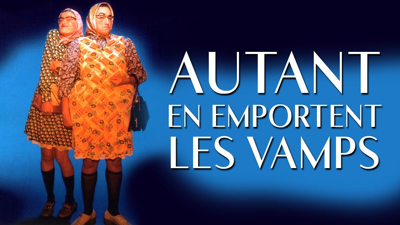 Autant en emportent les Vamps (1991, spectacle complet) - YouTube