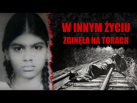 Nie żyła przez 45 minut odrodziła się kimś innym - Sumitra