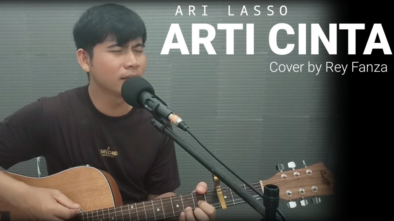 Arti Cinta - Ari Lasso (Cover by Rey Fanza) - YouTube
