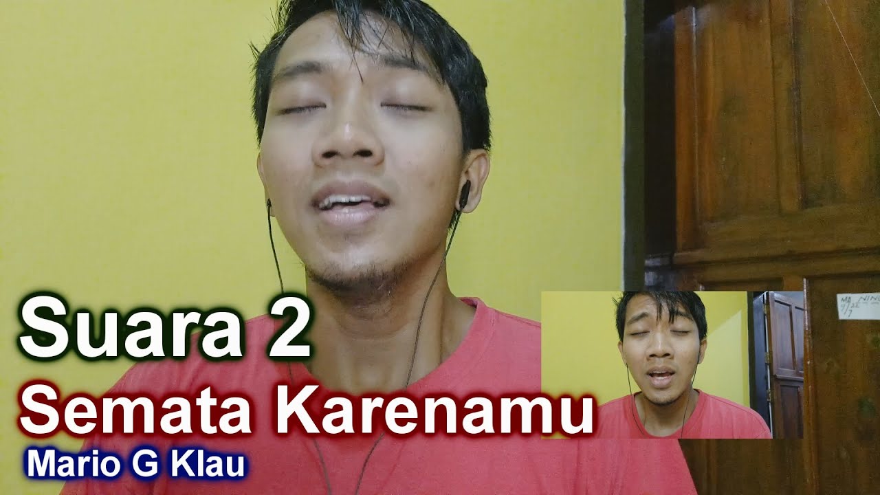Harmonisasi Lagu Semata Karenamu - Mario G Klau - YouTube