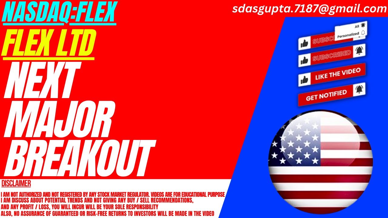 NEXT MAJOR BREAKOUT : FLEX STOCK ANALYSIS | FLEX LTD STOCK - YouTube