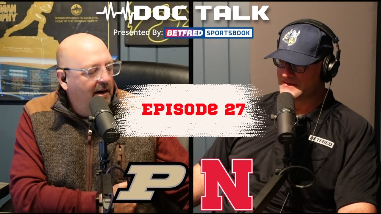 Husker Doc Talk Podcast: Episode 27: Nebraska Beats Purdue - YouTube