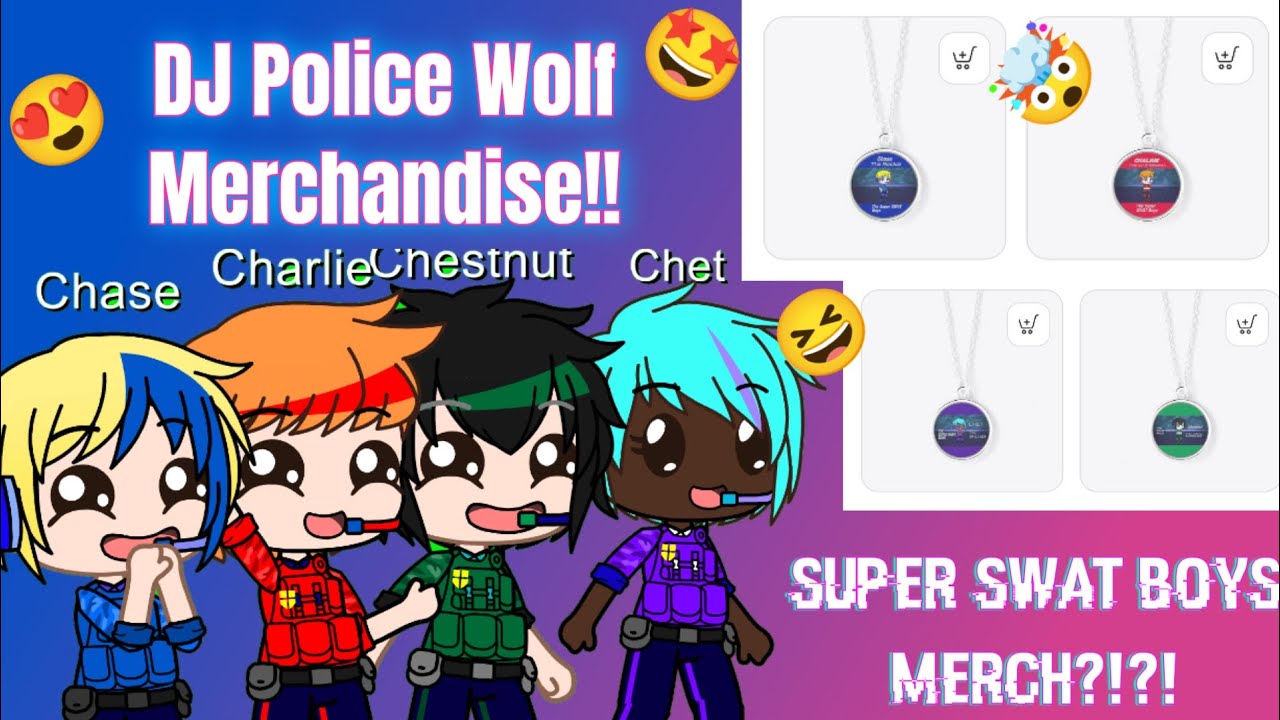 Preview Of The DJ Police Wolf Merchandise | EXCLUSIVE Super SWAT Boys ...