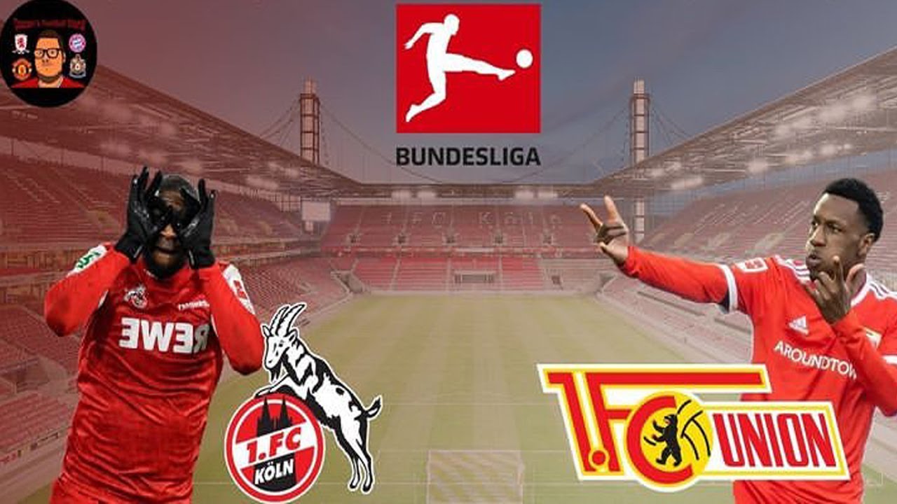 LIVE: FC KOLN VS 1.FC UNION BERLIN MATCH REACTION - YouTube