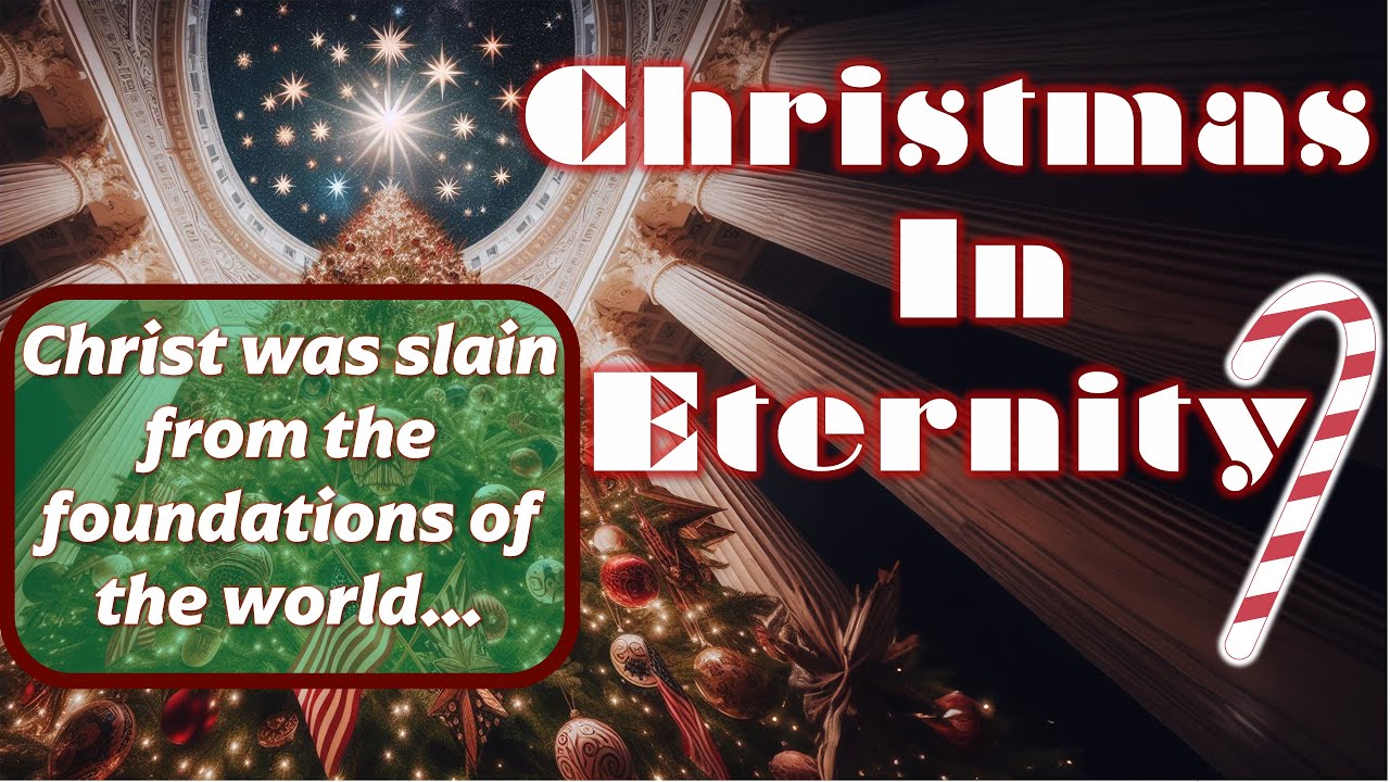 Christmas in Eternity: God's Timeless Message - YouTube