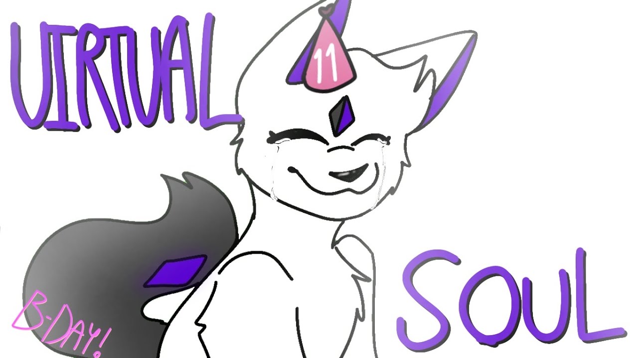 VIRTUAL SOUL || meme // BIRTHDAY SPECIAL!!! - YouTube
