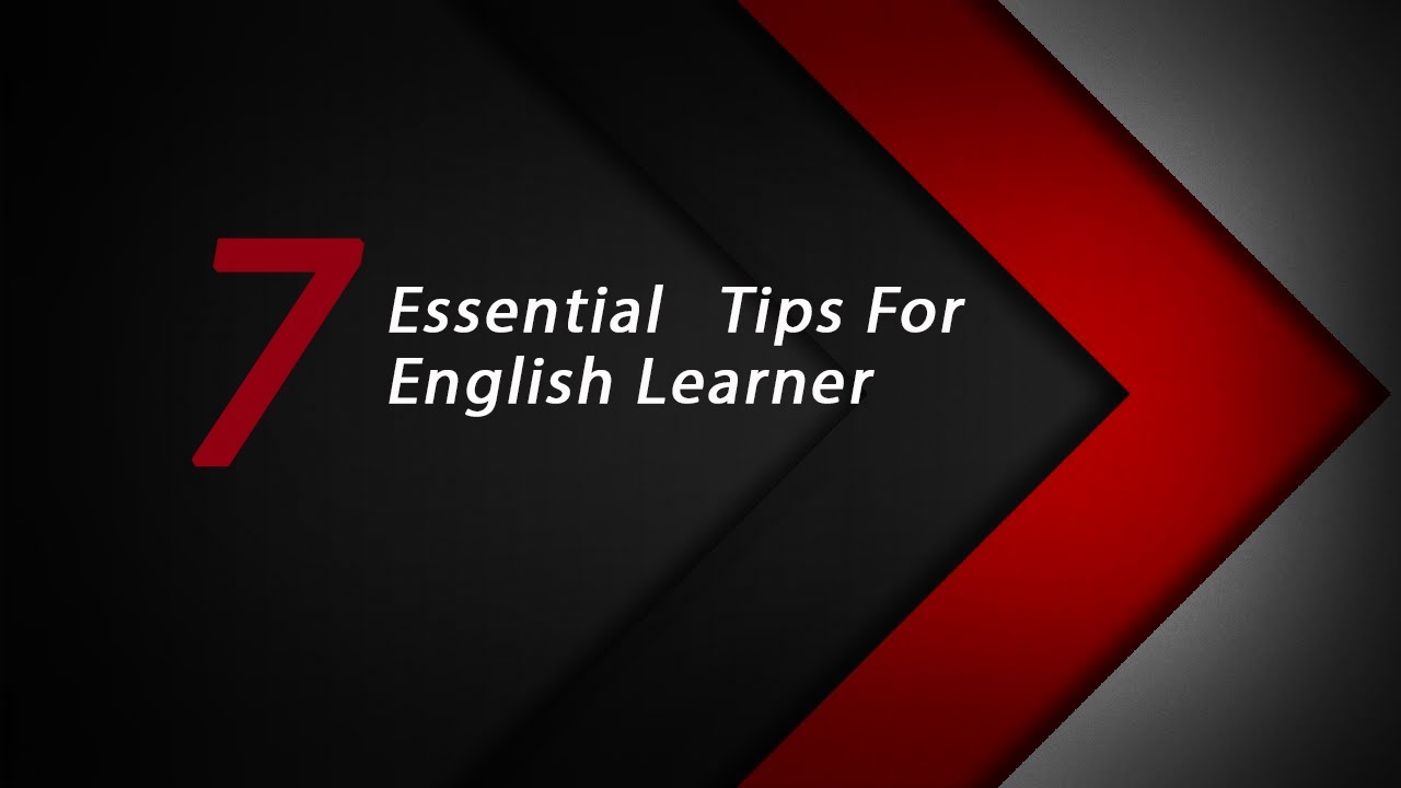 7 Essential tips for English,How to improve English skill - YouTube