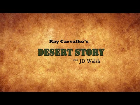 Desert Story - Ray Carvalho