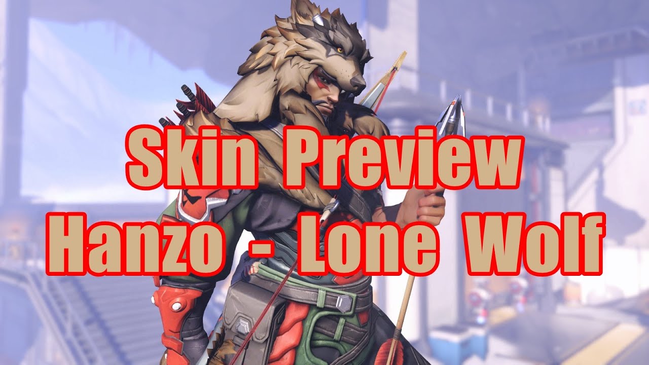 [Overwatch] Skin Preview - Lone Wolf (Hanzo) - YouTube
