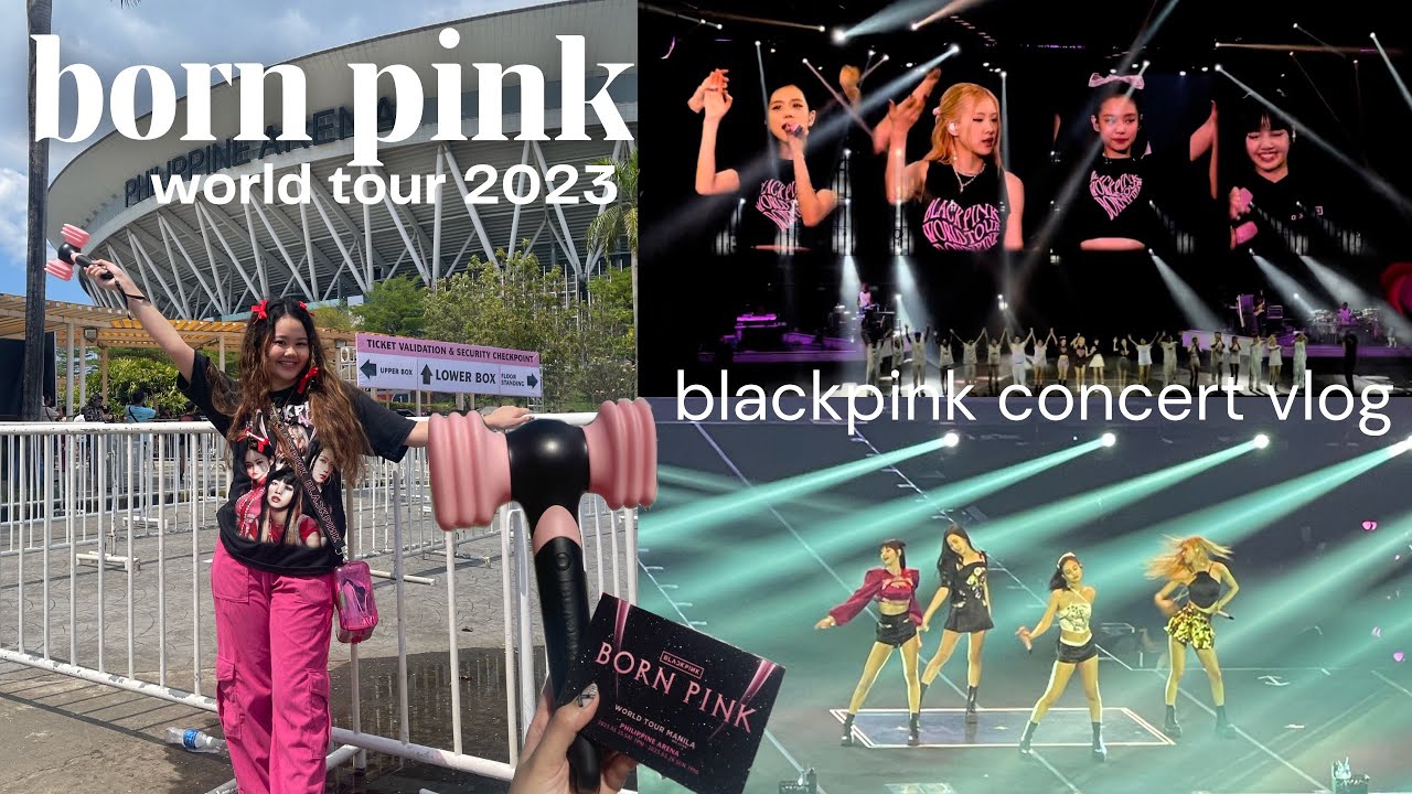 blackpink in manila 💖 born pink concert experience + performances - YouTube