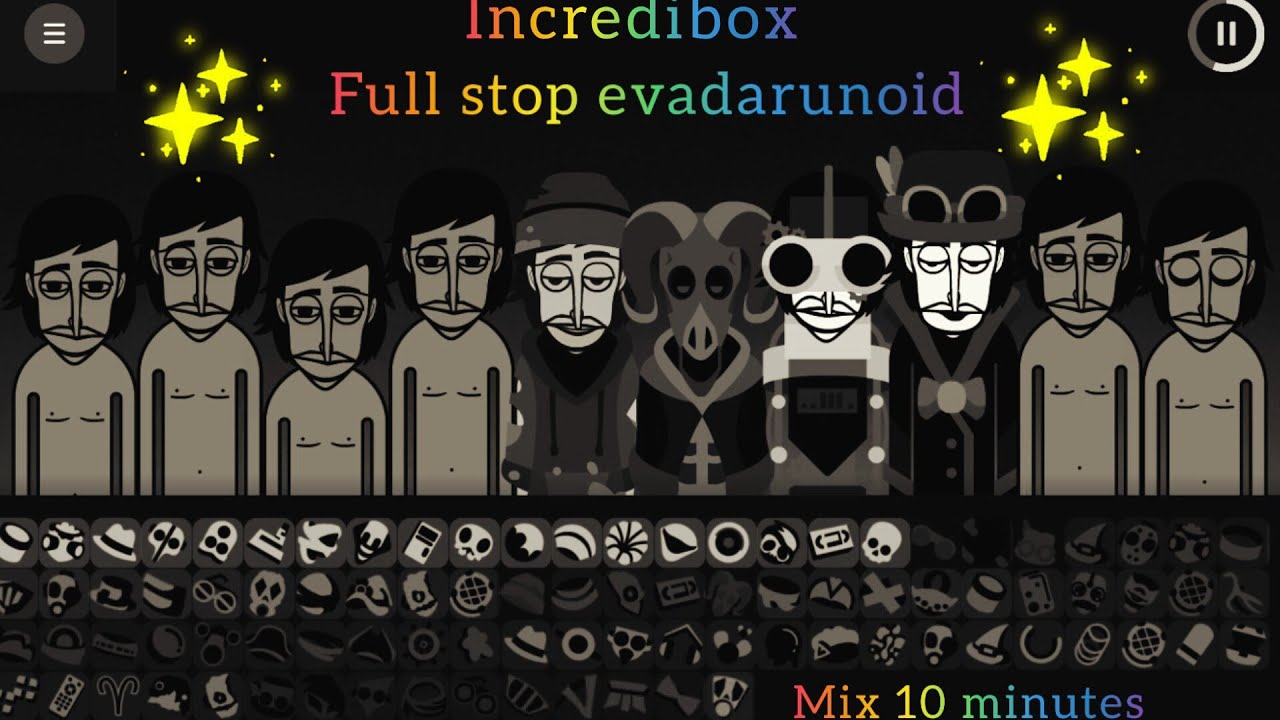 ( 10 minutes mix ) incredibox mod full stop evadarunoid link in ...
