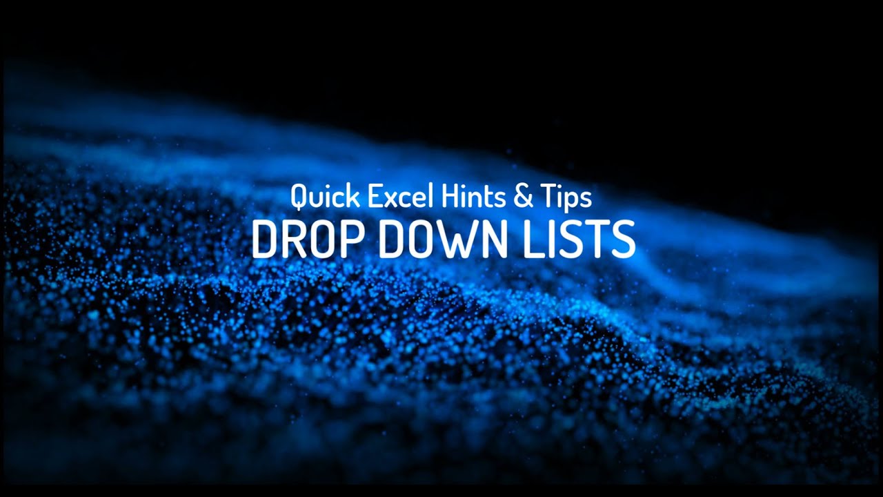 Quick Hints Tips For Excel Using Dropdown Lists In Excel YouTube Quick Hints Tips For Excel Using Dropdown Lists In Excel YouTube