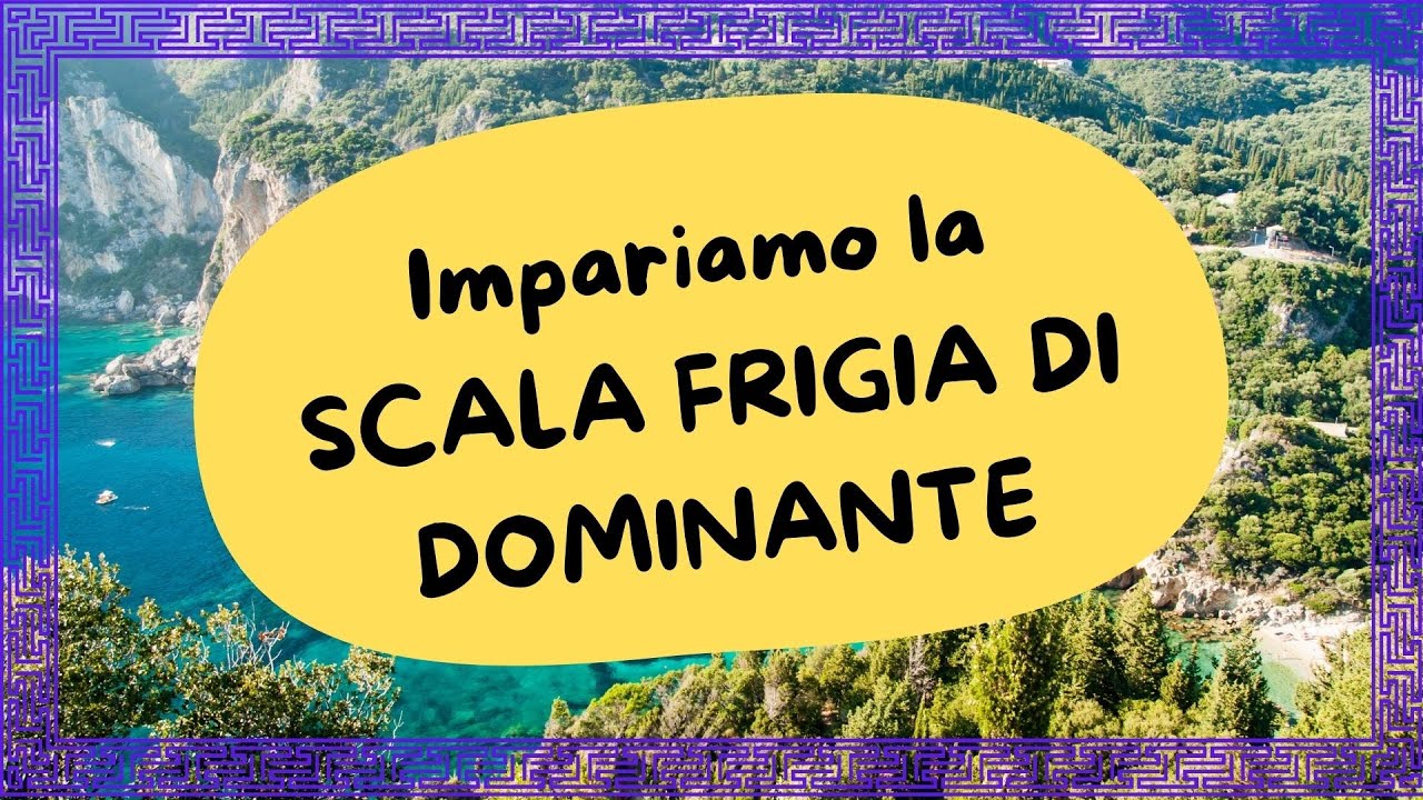 Impariamo le Scale Musicali #24: la Scala Frigia di Dominante - YouTube