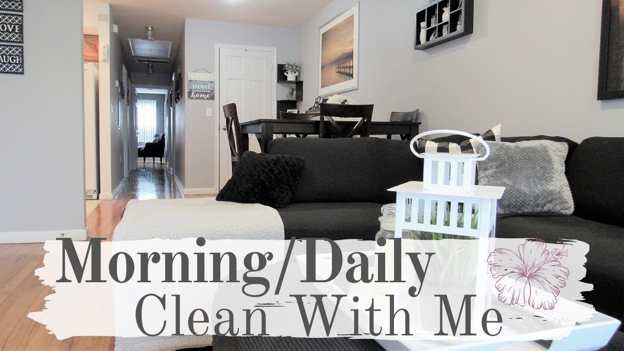 MORNING DAILY CLEAN WITH ME//CLEANING MOTIVATION//DAILY CLEANING ...
