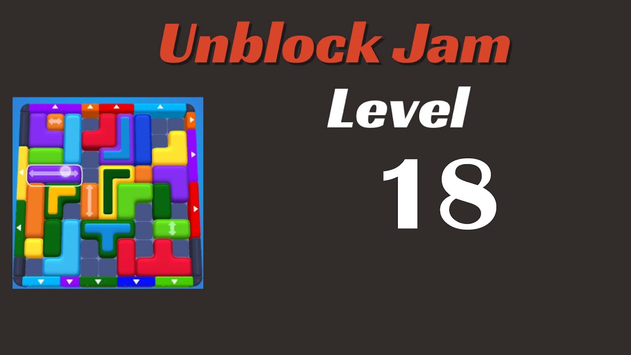 Unblock Jam Level 18 | Unblock Jam 18 - YouTube