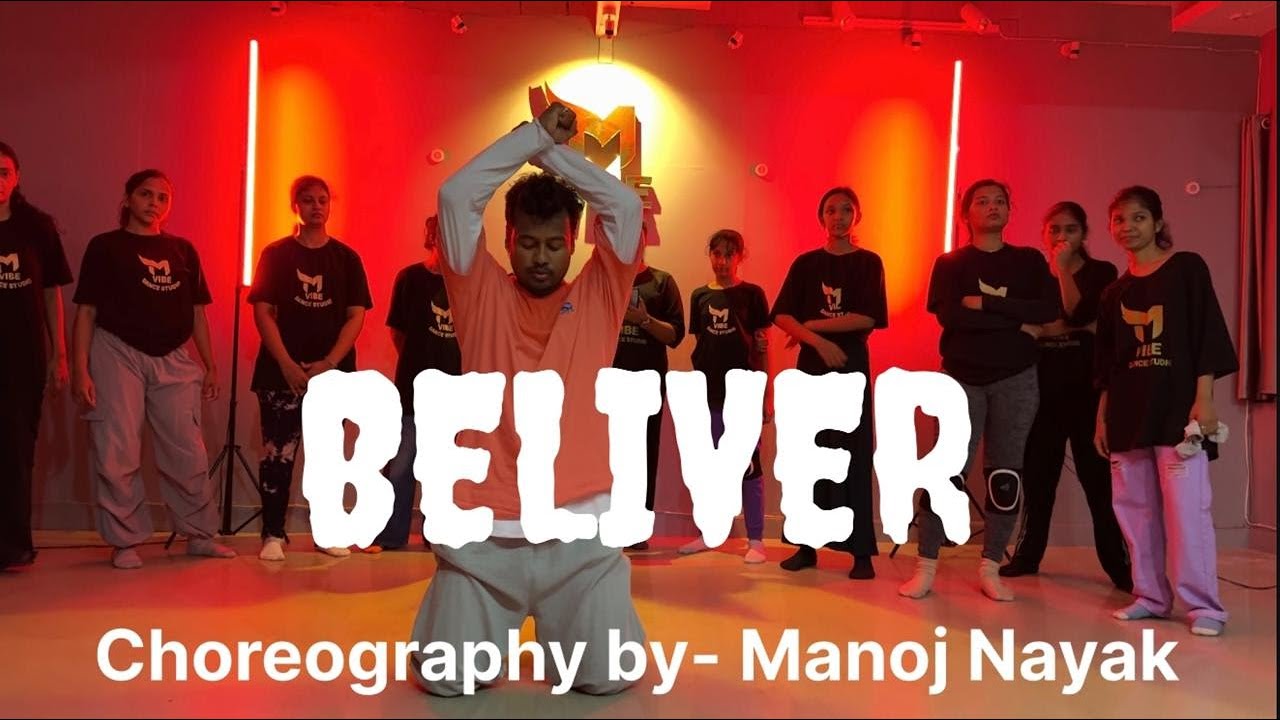 Believer ( DANCE CHOREOGRAPHY BY- @Manojnayak3 // M VIBE DANCE STUDIO ...