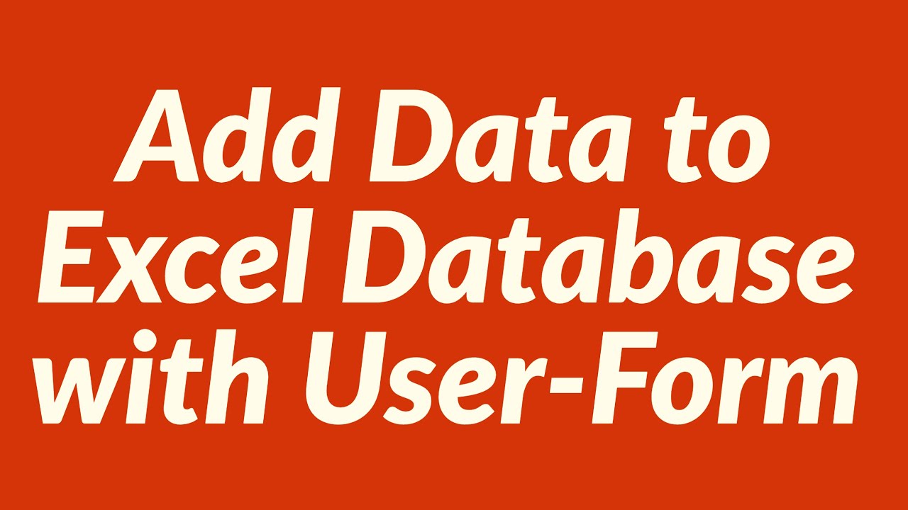Add Data To Excel Database With UserForm Using Countif Function YouTube Add Data To Excel Database With UserForm Using Countif Function YouTube