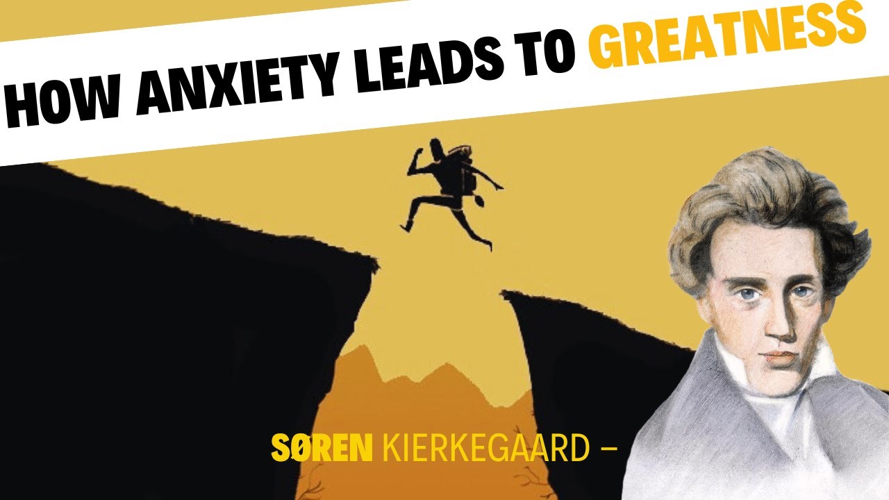 Anxiety will lead you to greatness I Søren Kierkegaard - YouTube