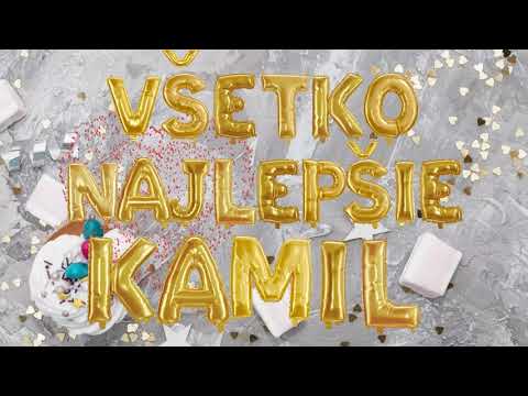 Všetko najlepšie Kamil / Happy Birthday pesnička pre Kamila 🥳