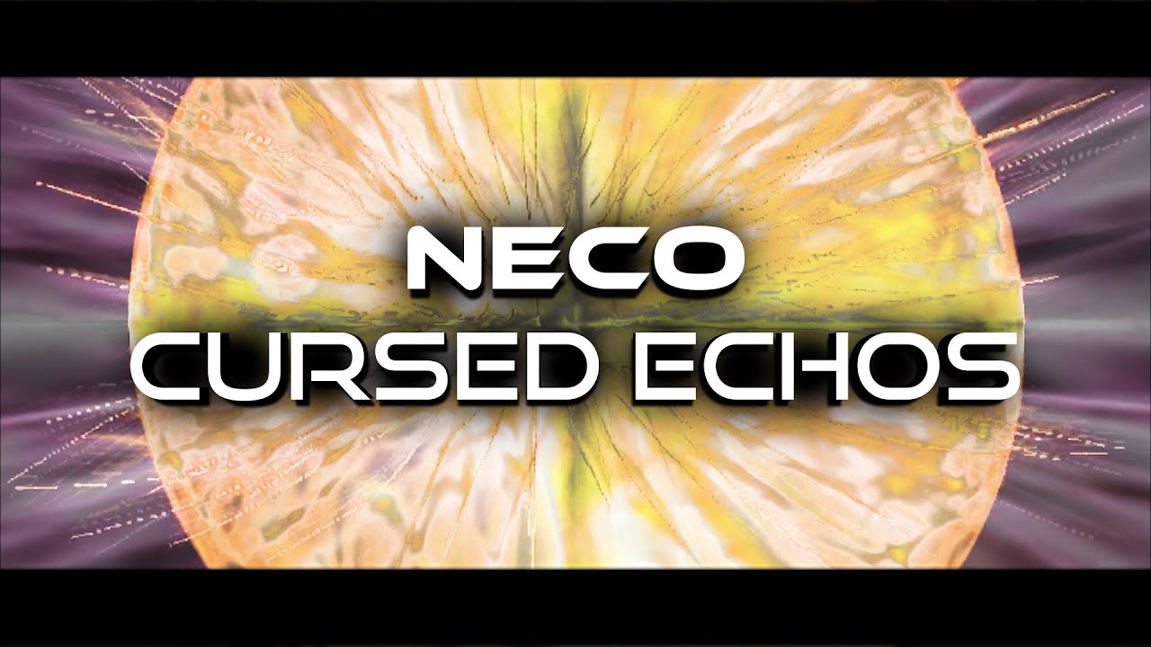 Neco - Cursed Echos | Mixed, not Mastered - YouTube