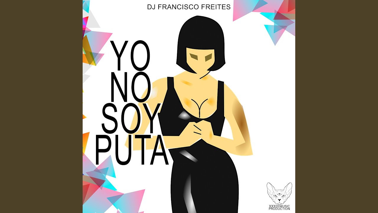 Yo No Soy Puta Youtube