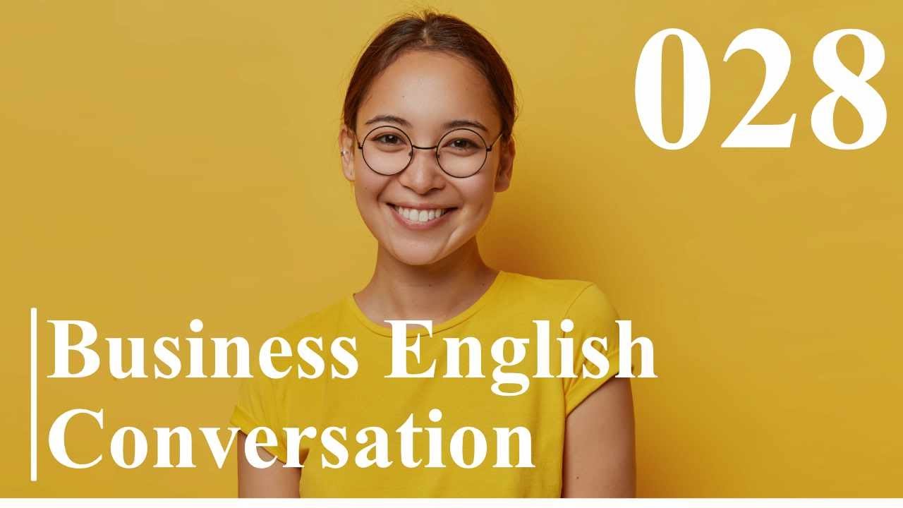 Business English Conversation and Useful Phrases BUS 028 - YouTube