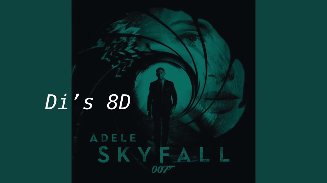 Adele (Skyfall) 8D - YouTube