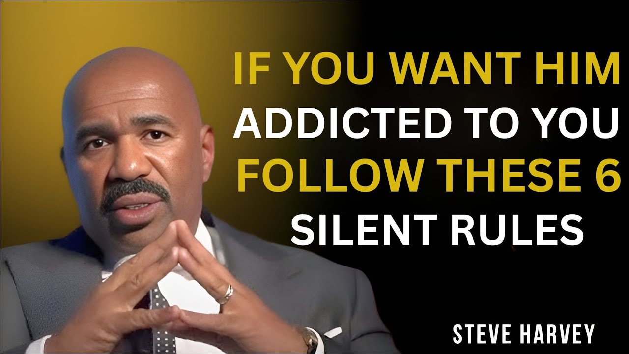 If You Want Him Addicted To You 😍 Follow These 6 Silent Rules | Steve ...