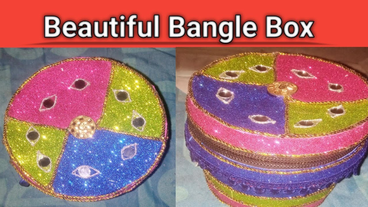 Beautiful Bangle Box Making Ideas How To Make Bangle Box At Home beautiful-bangle-box-making-ideas-how-to-make-bangle-box-at-home