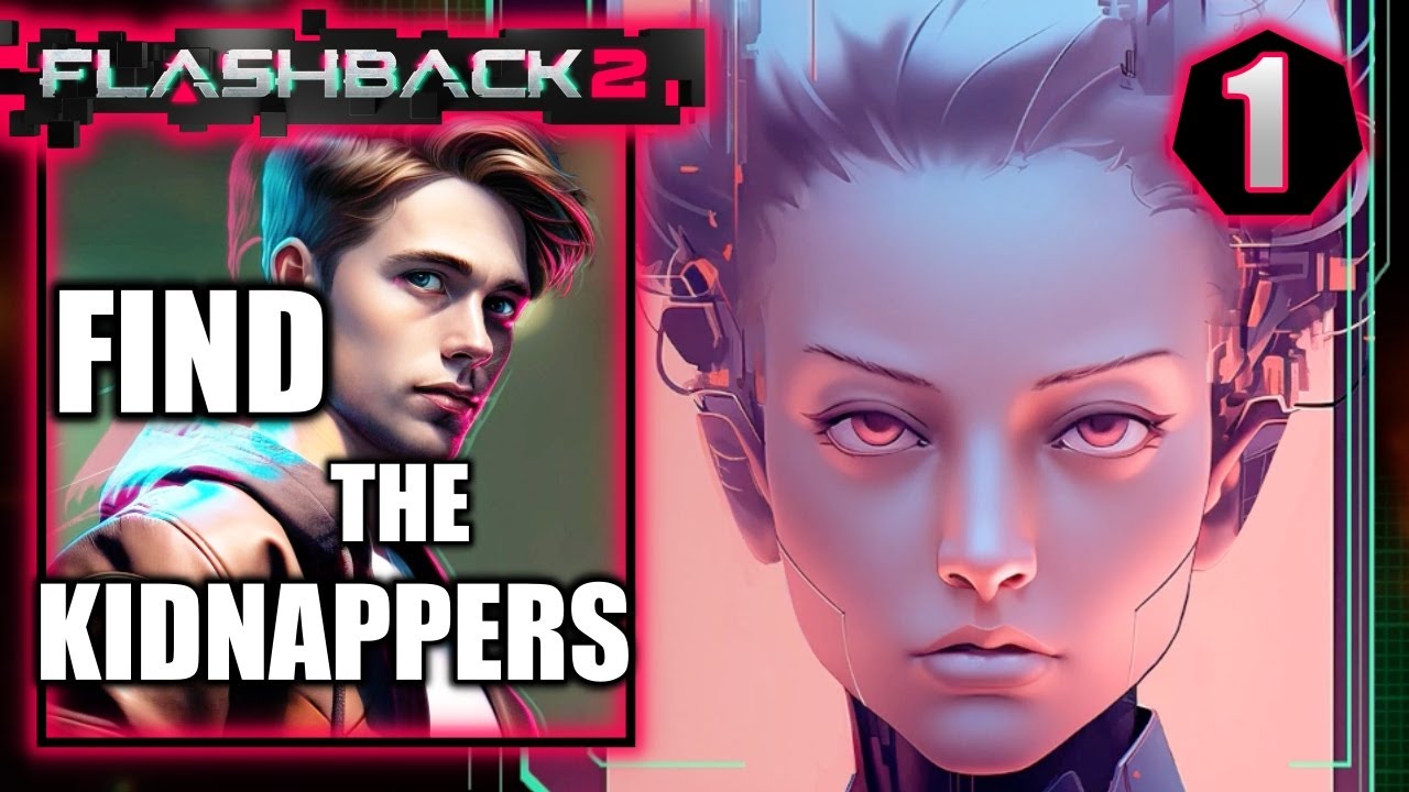 Flashback 2 - Search for Aisha & Find the Kidnappers - Gameplay Walkthrough Part 1 - YouTube