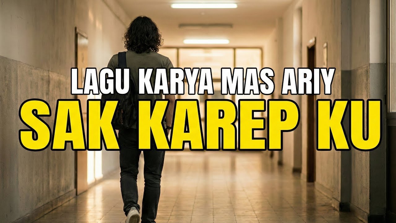 Lagu Karya Mas Ariy – Sak Karepku (Official Music Video) - YouTube