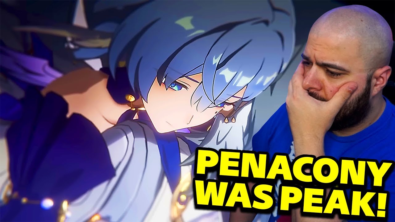 PENACONY IS ABSOLUTE CINEMA! l Honkai Star Rail 2.2 Story Reaction ...