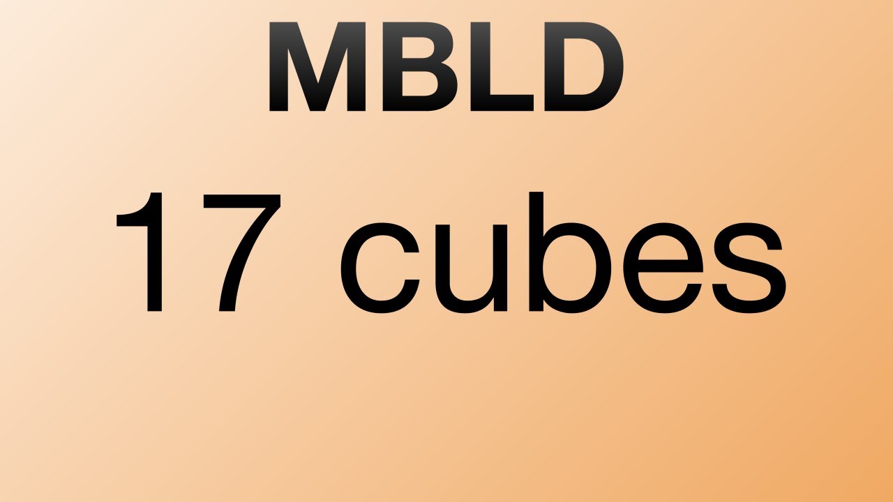 mar 5 mbld stream 17 cubes attempt - YouTube