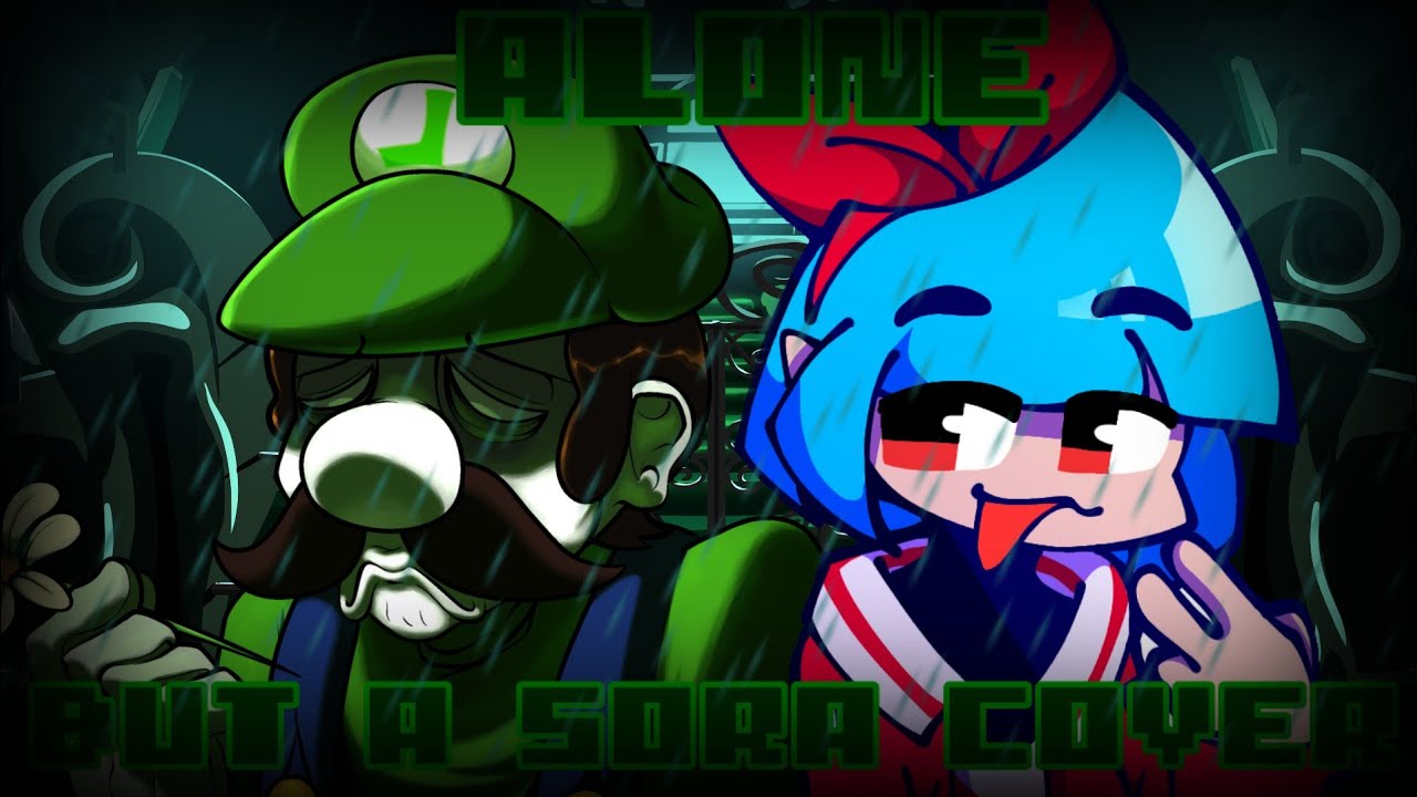 NO MORE SAD LUIGI IM HERE SKY (Alone V2 But a Sora Cover) Mario's ...
