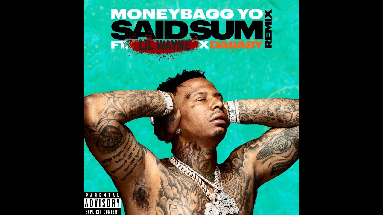 Moneybagg Yo - Said Sum Remix ft. Lil Wayne, DaBaby - YouTube Music