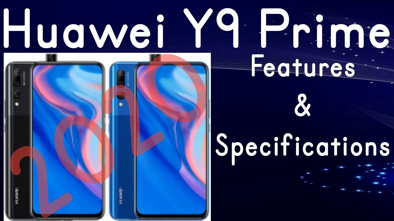 Huawei Y9 Prime 64 GB 2020 Features & Specifications l Price,RAM ...