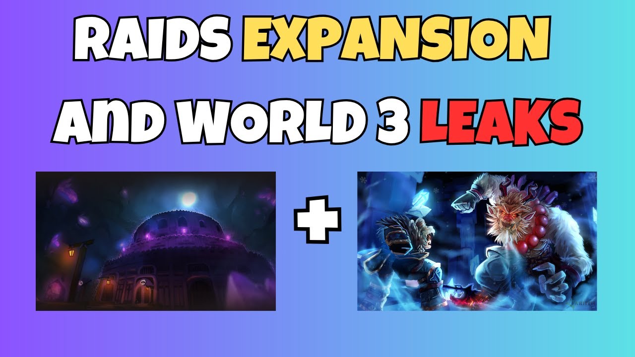 Raid Expansion and World 3 Leaks! - YouTube