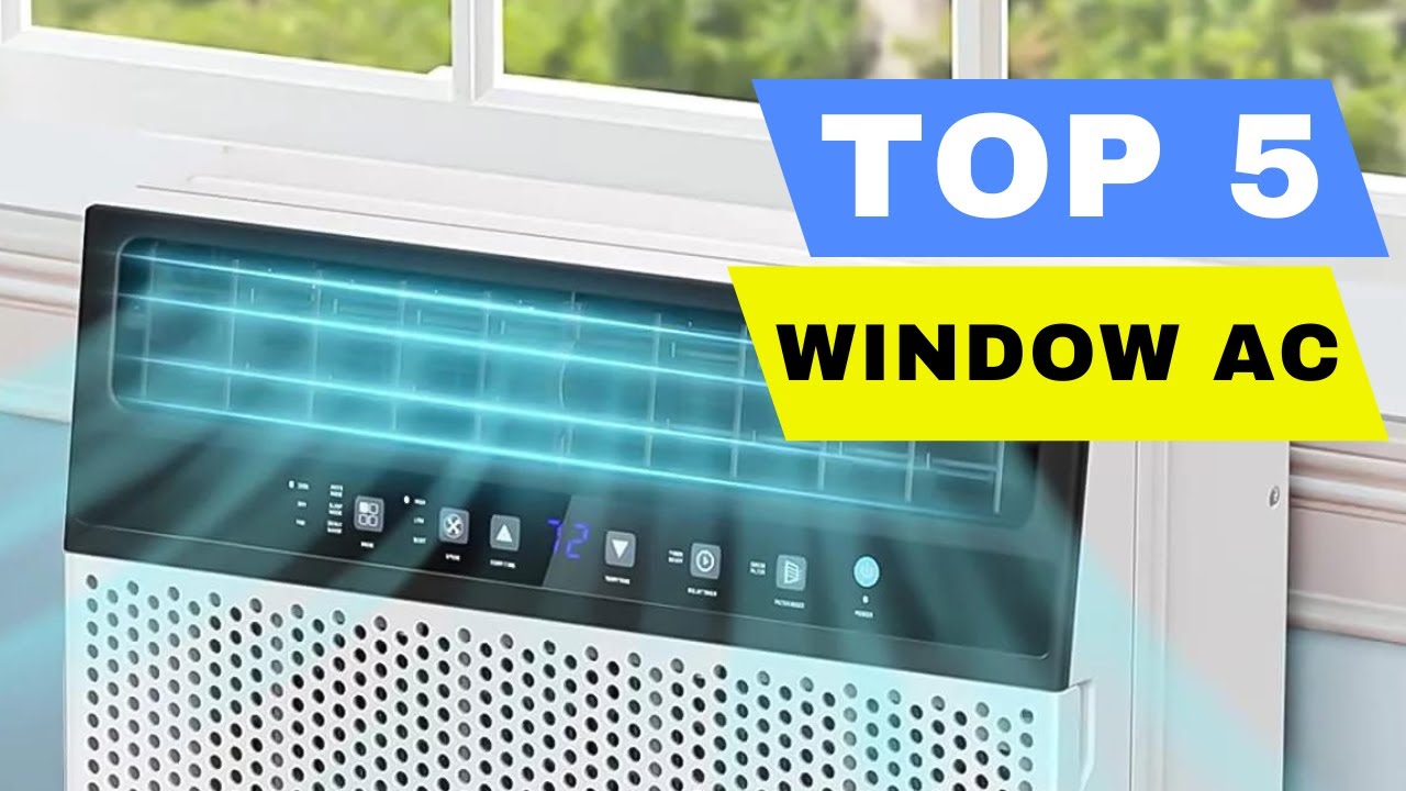 Top 5 Best Window Air Conditioner 2026 Review - Quiet Smart Window AC ...