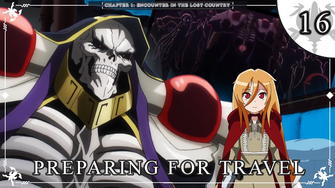 Ainz Planning for the Travel | Bonus Volume: Chapter 2 | Overlord LN ...