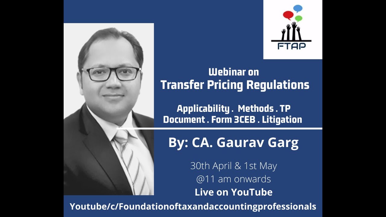 Discussion on Transfer Pricing Regulations: Day 1 by CA. Gaurav Garg - YouTube