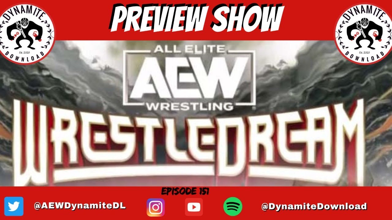 Dynamite Download | AEW WRESTLEDREAM Preview Show - YouTube
