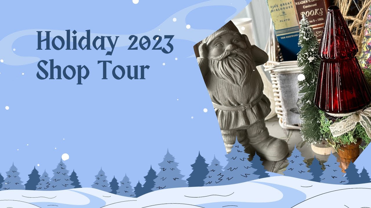 Holiday Shop Tour 2023 - YouTube