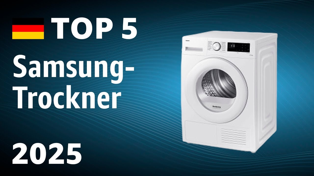 TOP—5. Beste Samsung-Trockner. Test & Vergleich 2025 - YouTube