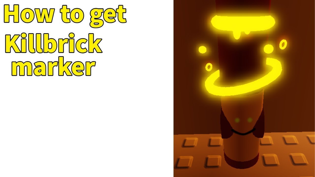 How to get killbrick marker on find the markers - YouTube
