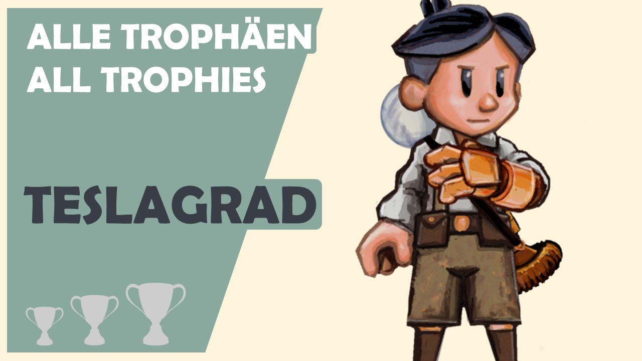 TESLAGRAD - ALLE TROPHÄEN INKLUSIVE KARTE - ALL TROPHIES WITH MAP ...