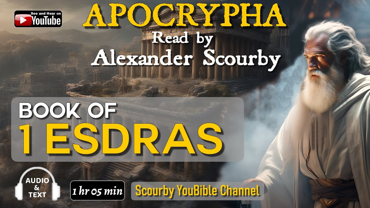 1 | The APOCRYPHA | Read by Alexander Scourby | 1 Esdras | God is ...